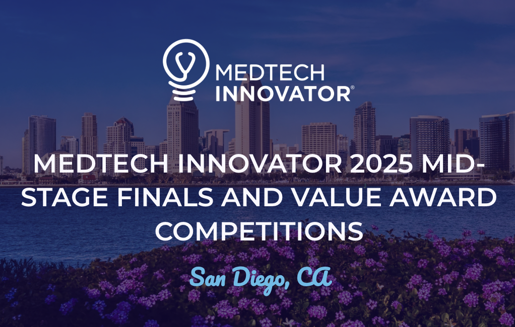 2025 MedTech Innovator Mid-Stage Competition - MedTech Innovator